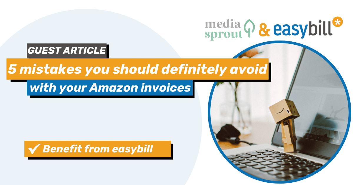 5 mistakes with Amazon invoices that you should avoid
